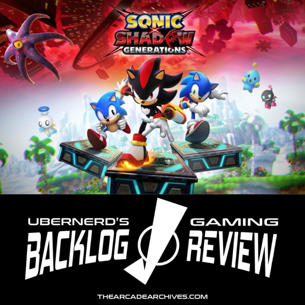 Sonic x Shadow Generations (Xbox One) – Ubernerd’s Gaming Backlog Review – The Arcade Archives!